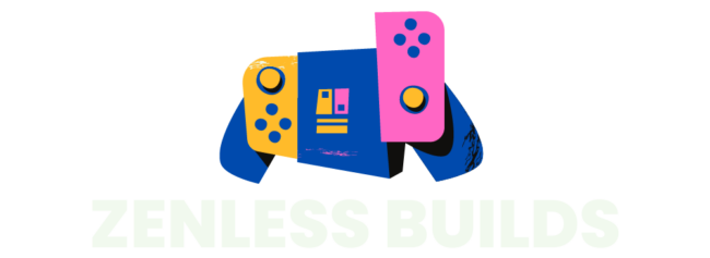 Zenless Builds | Zenless Zone Zero (ZZZ) Wiki and Database